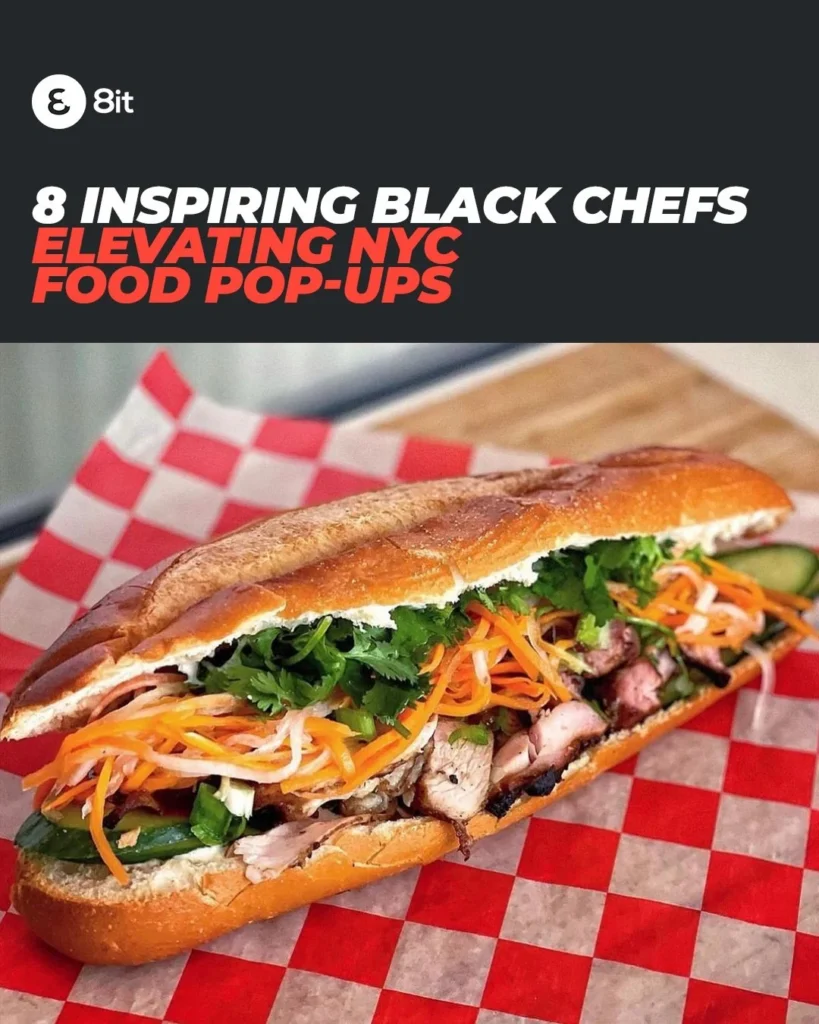 8 Inspiring Black Chefs Elevating NYC Food Pop-ups | 8it